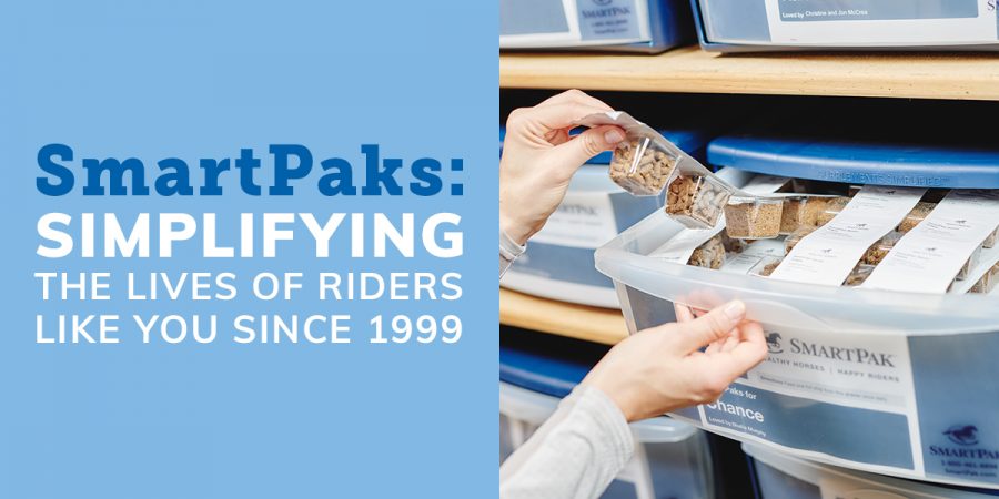 SmartPaks Are Convenient, Custom, and Consistent | SmartPak Blog